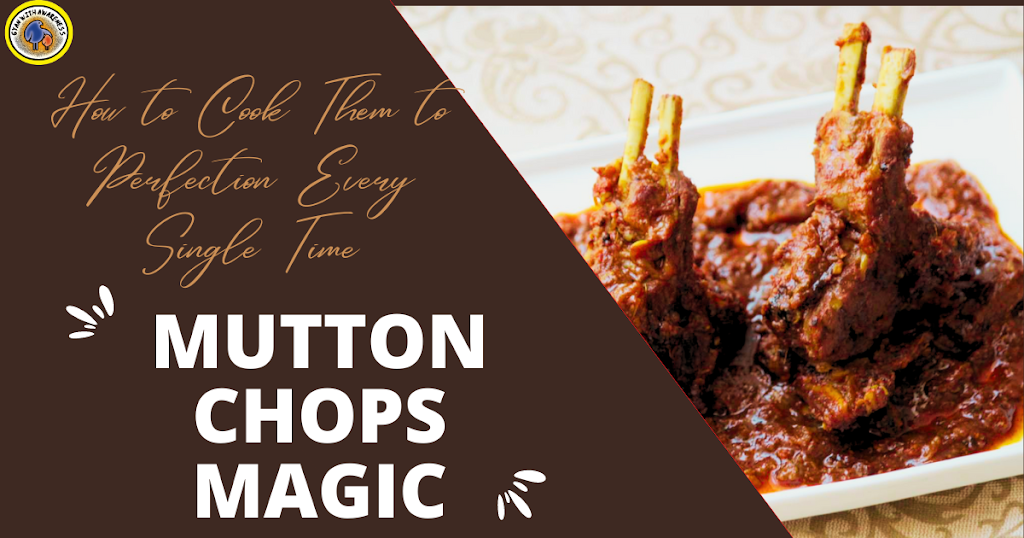 Mutton Chops Magic: 10 Best Health Tips For Enjoying It